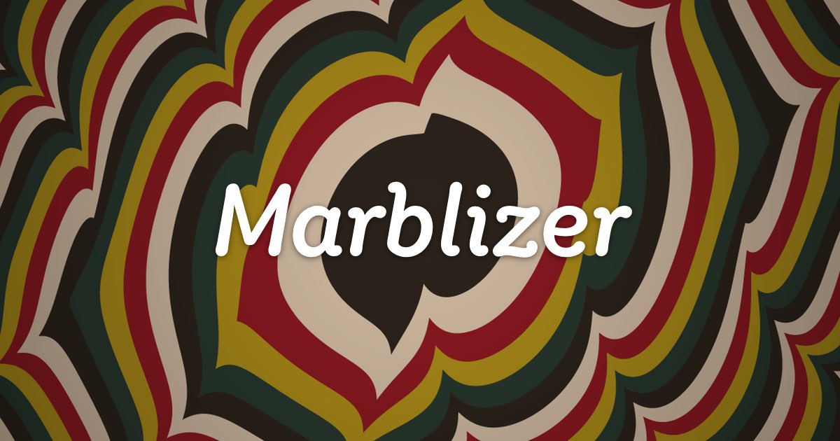 Marblizer